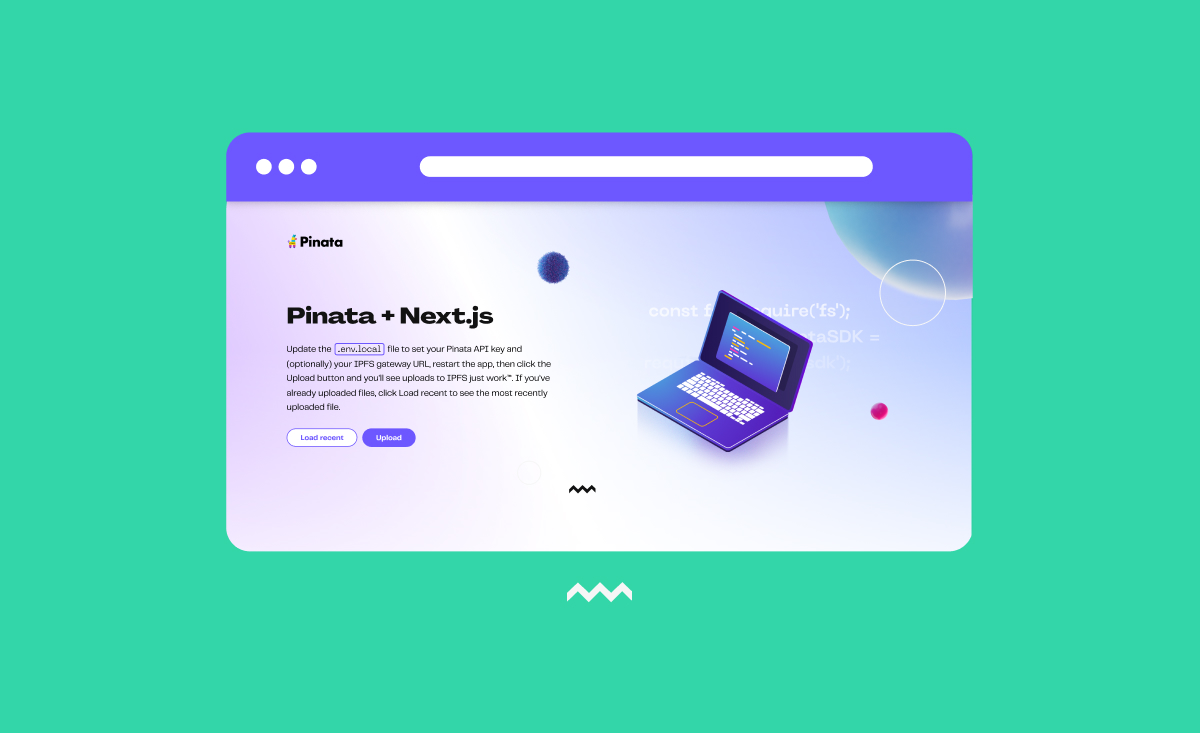 Pinata Blog How To Quickly Create An Ipfs Powered App With Nextjs